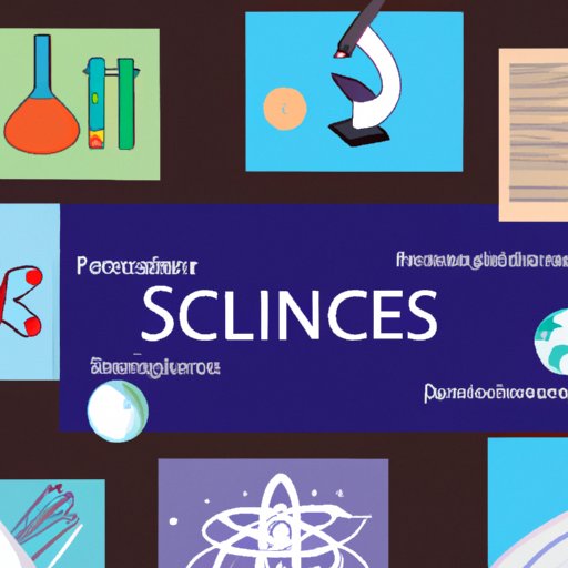 How Many Sciences Are There? Exploring the Different Types of Sciences ...