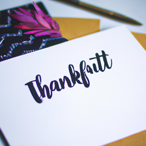 Expressing Gratitude in Writing: How to Send Appreciation to Those Who ...