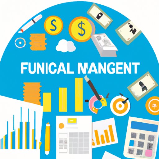 What Does Financial Management Include An In Depth Exploration The