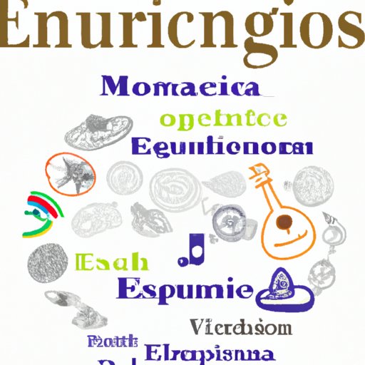 Exploring Hispanic Culture: A Look at Art, Music, Religion, Immigration ...